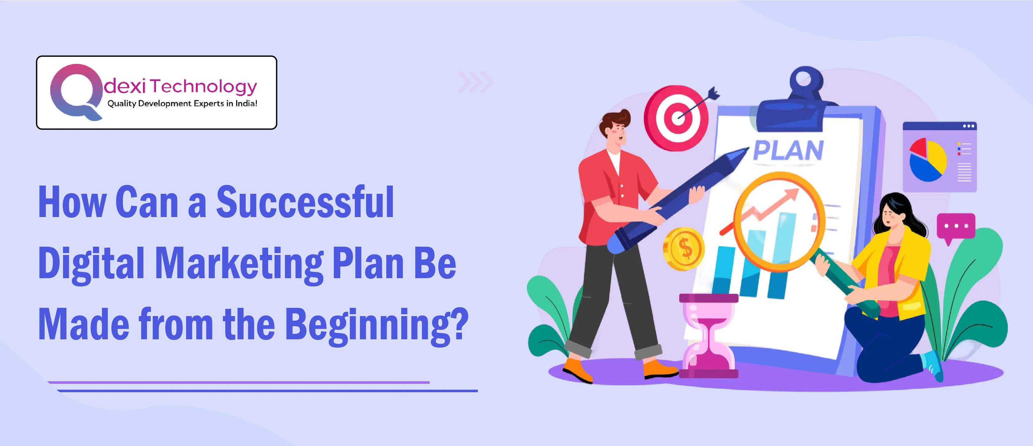 How Can a Successful Digital Marketing Plan Be Made from the Beginning?