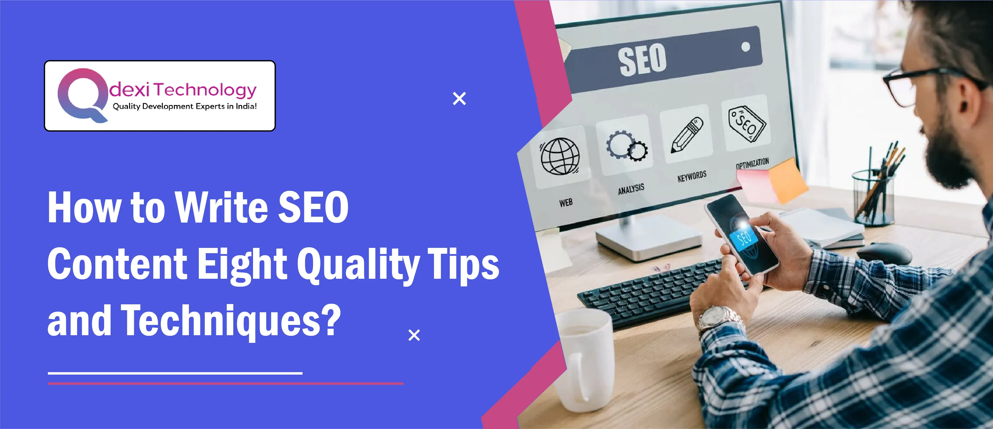 How To Write SEO Content: Eight Quality Tips and Techniques